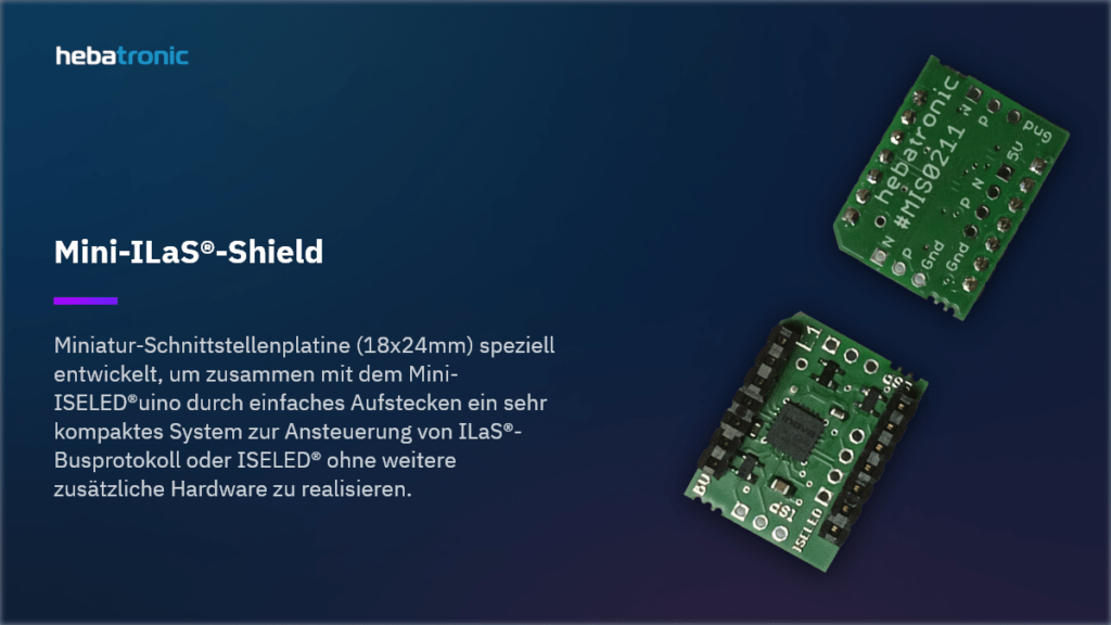 Mini-ILaS®-Shield – Compact ILaS® & ISELED® board